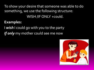 Using wish / If Only | PPTX