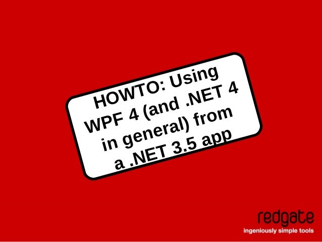 Using wpf 4 from a net 3 5 app