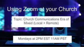 Using zoom at your church | PPTX