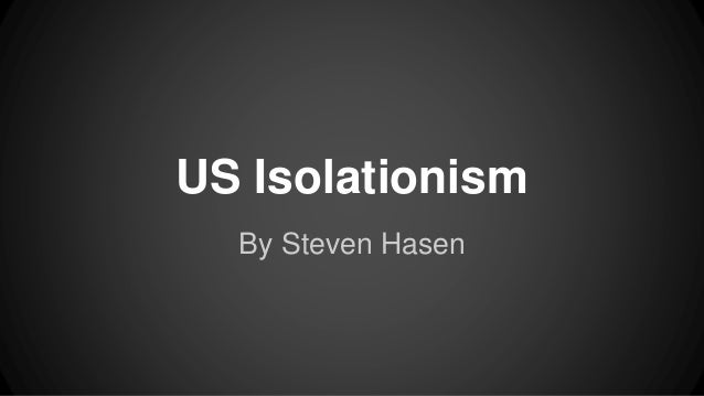 US Isolationism