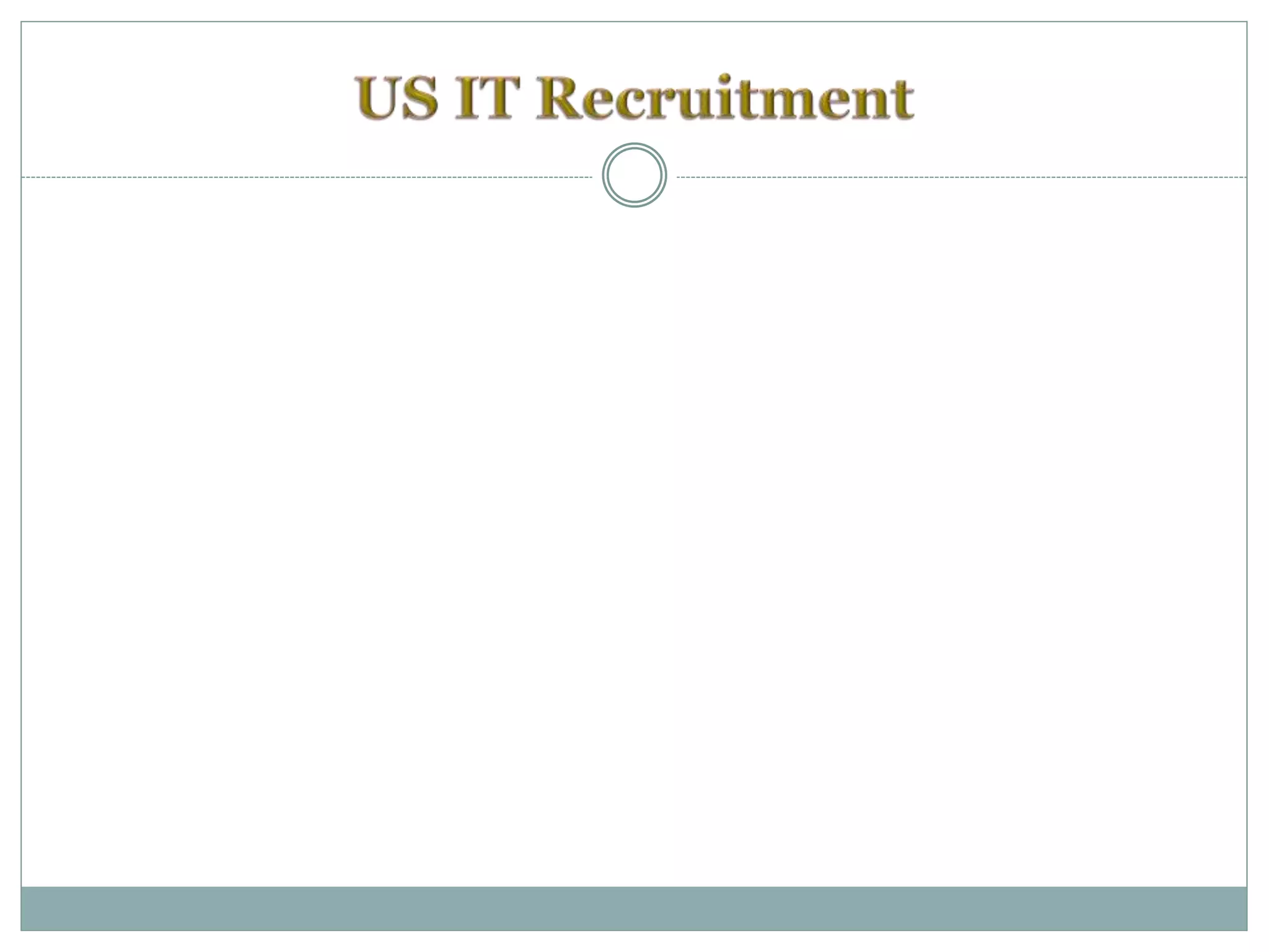 Us it recruitment | PPTX