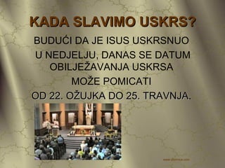 Uskrs: Narodni običaji | PPS