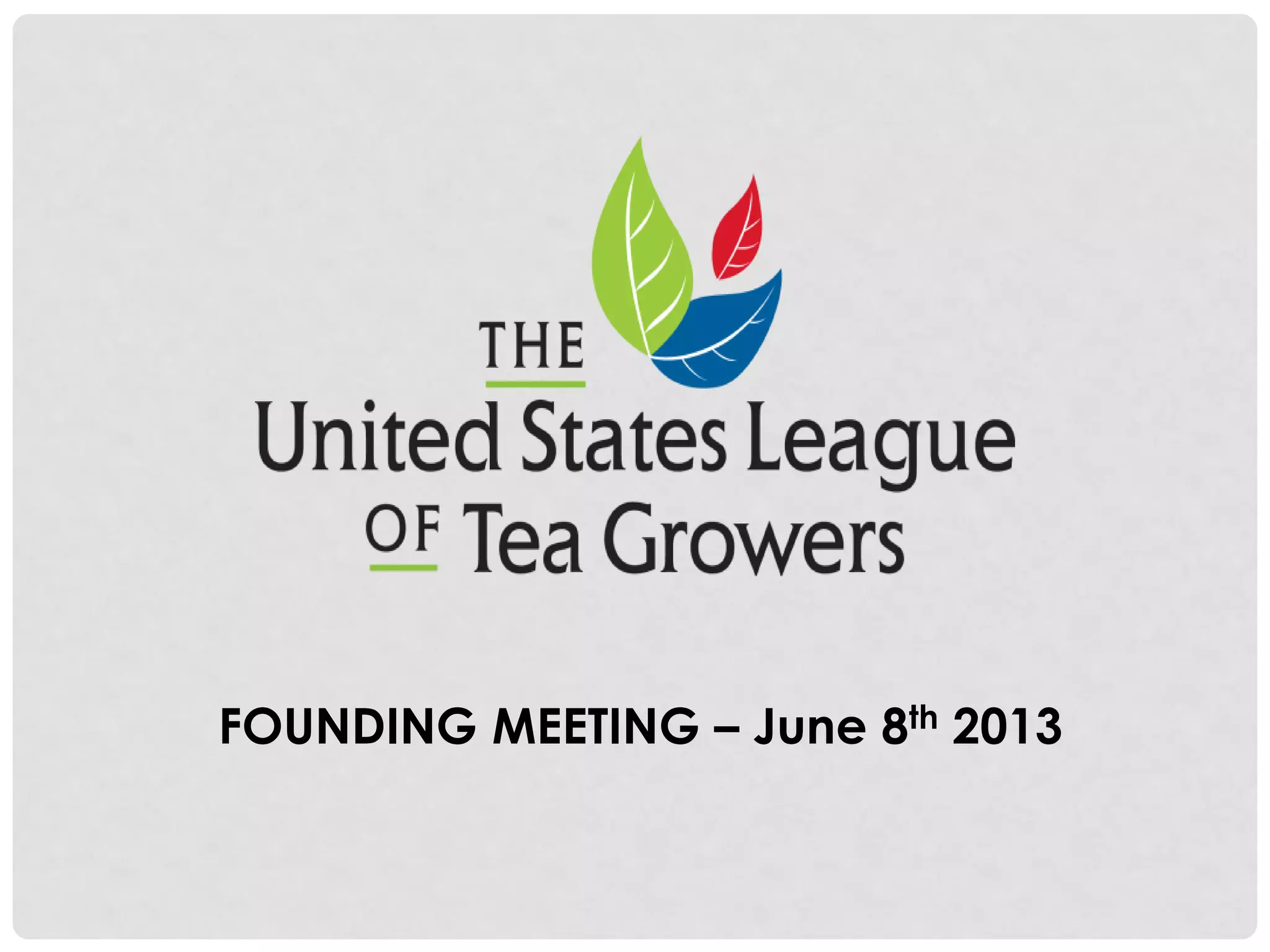 US League of Tea Growers | PPT