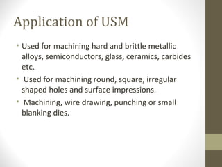 USM Ultra Sonic Machinig | PPT