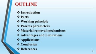 Ultrasonic Machining (USM) | PPT