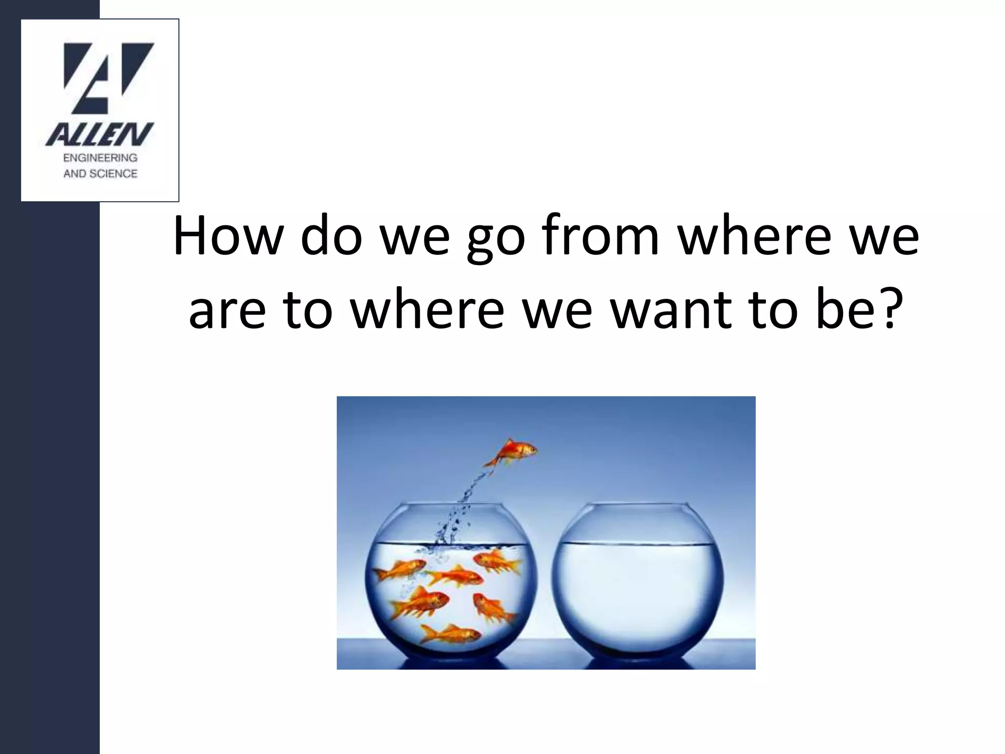 Jay Estes - Allen Engineering & Science | PPT