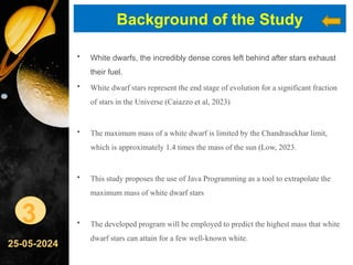 EXTRAPOLATION OF MAXIMUM MASS OF WHITE DWARFS.pptx