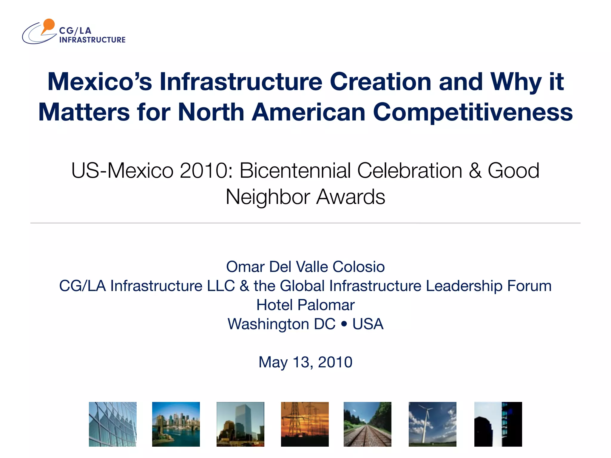 Mexico's Infrastructure Creation and Why it Matters for North American ...