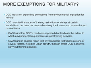 Us military exemptions from environmental permitting and regulation | PPTX