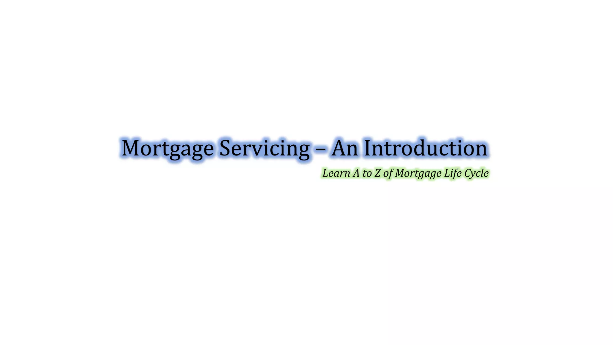 US Mortgage - Learn Complete Life Cycle of Mortgage Production | PDF