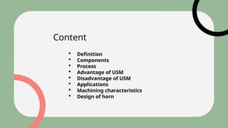 ULTRASONIC MACHINING PRESENTATION-MANUFACTURING | PPT