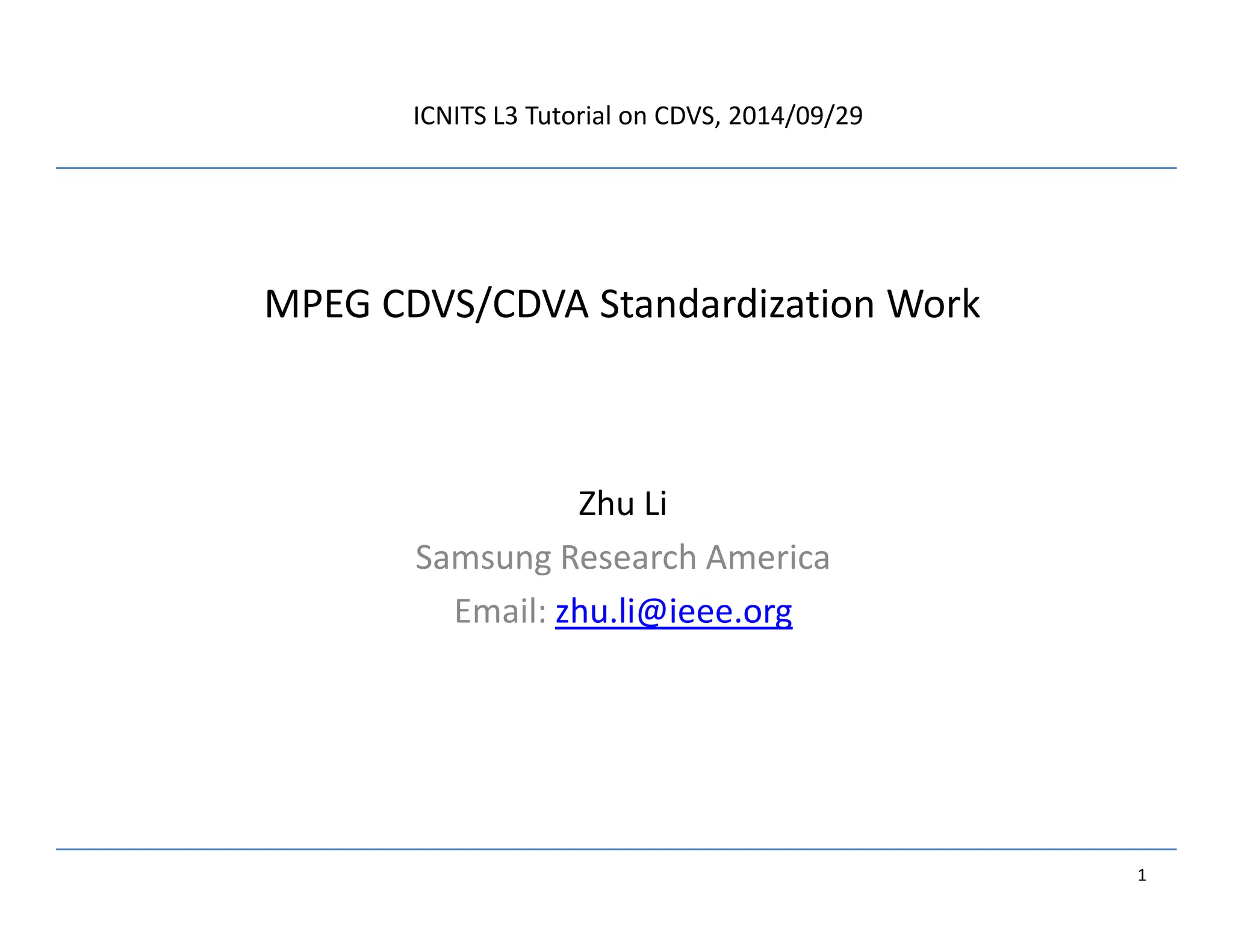 Tutorial on MPEG CDVS/CDVA Standardization at ICNITS L3 Meeting | PPT