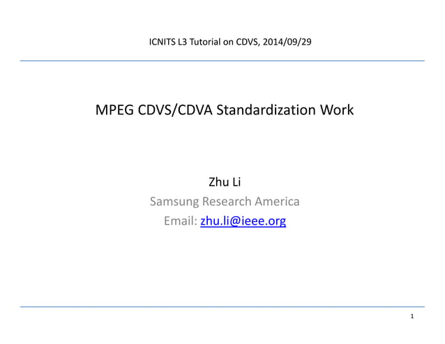 Tutorial on MPEG CDVS/CDVA Standardization at ICNITS L3 Meeting | PPT