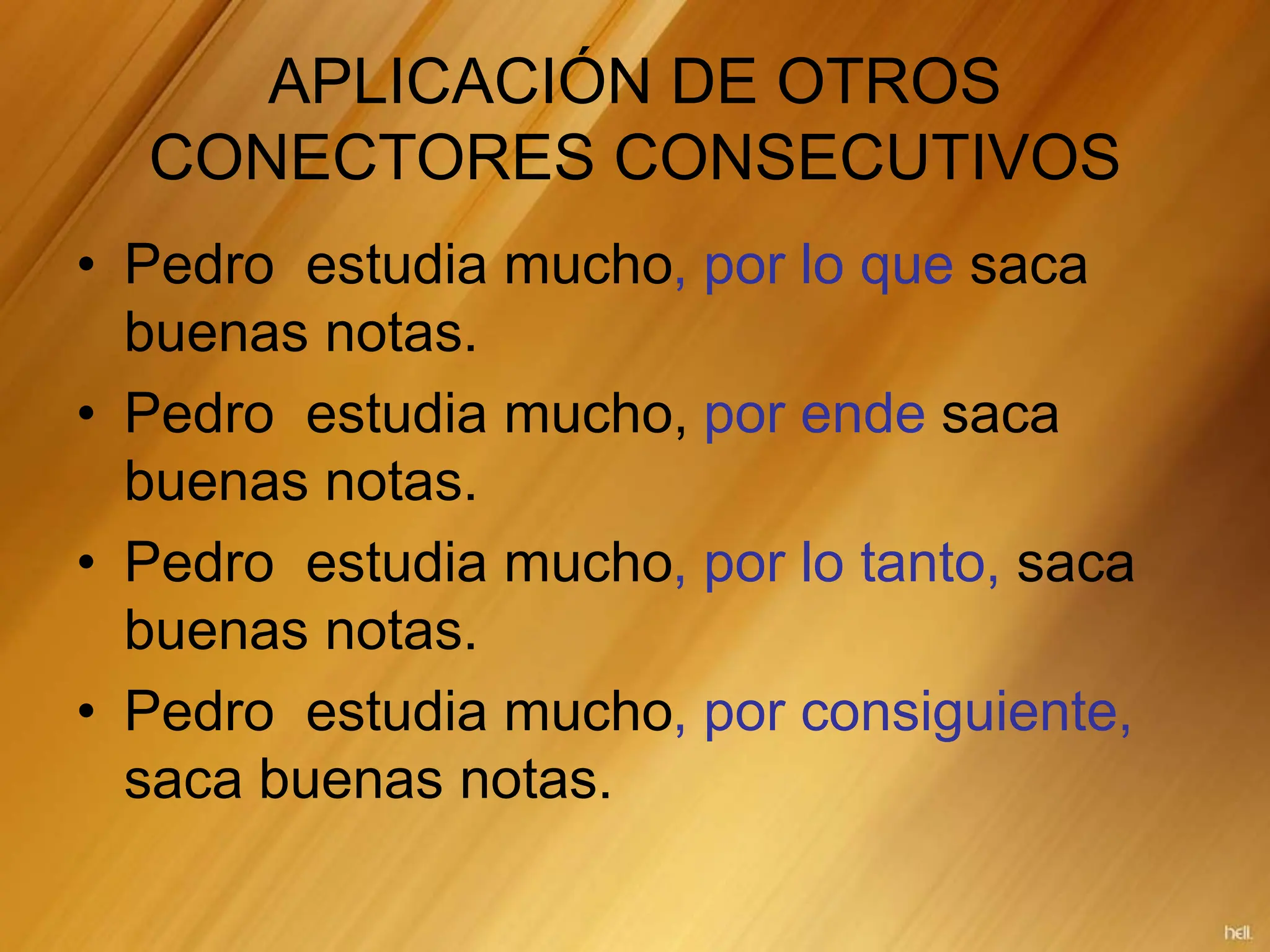 uso-de-conectores del lenguaje o marcadores discursivos | PPT