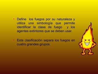 Manejo de extintores y caracterizacion de fuego | PPT