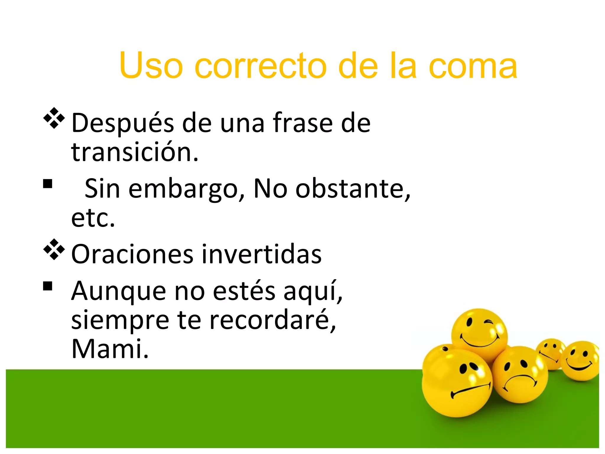 Uso correcto de la coma y el punto | PPT