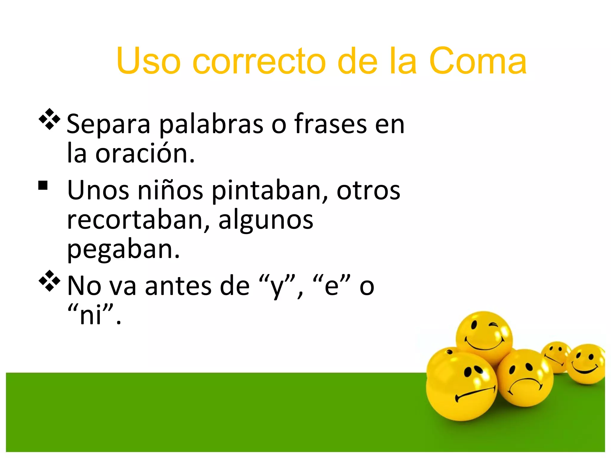 Uso correcto de la coma y el punto | PPT