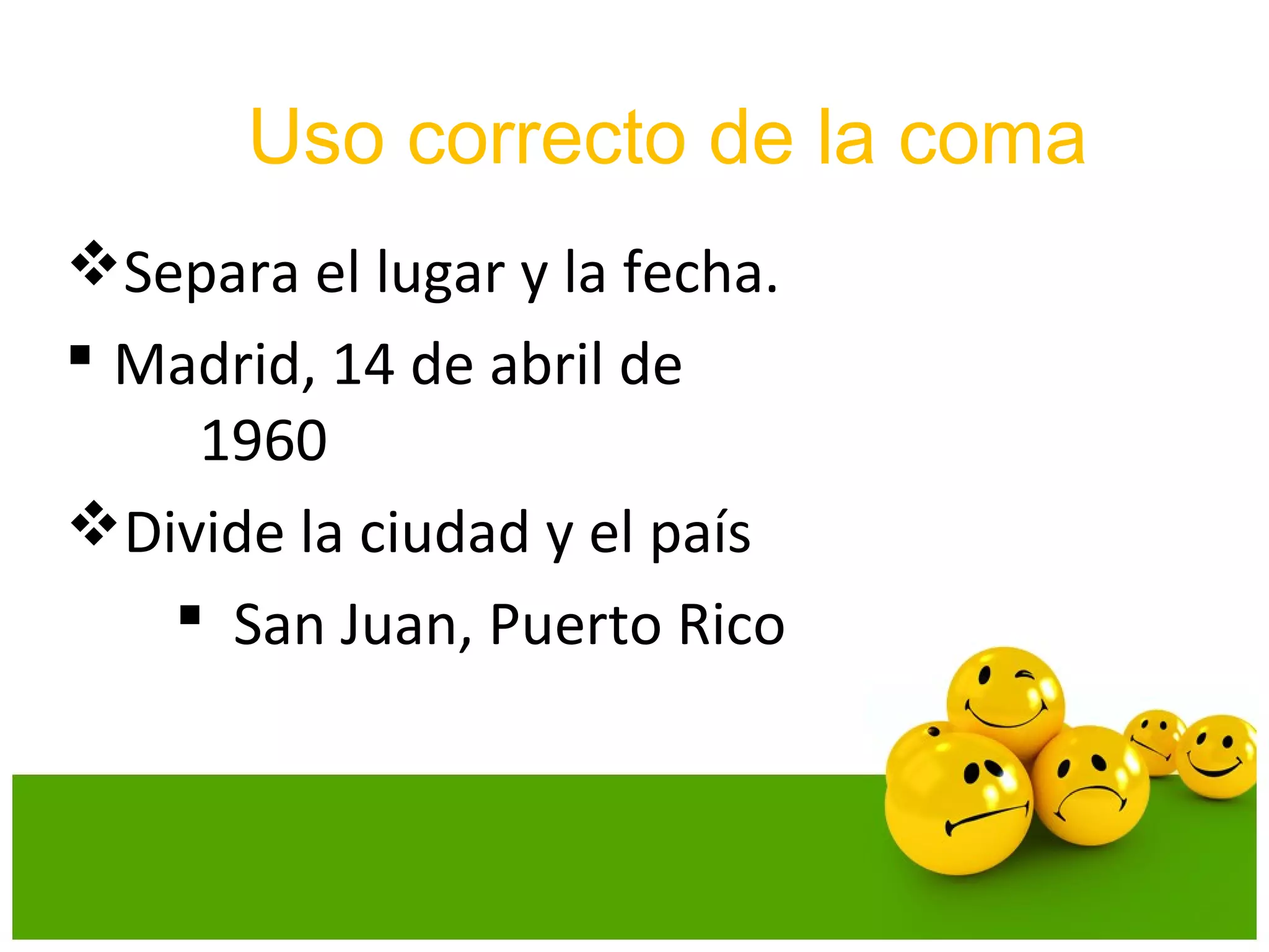 Uso correcto de la coma y el punto | PPT