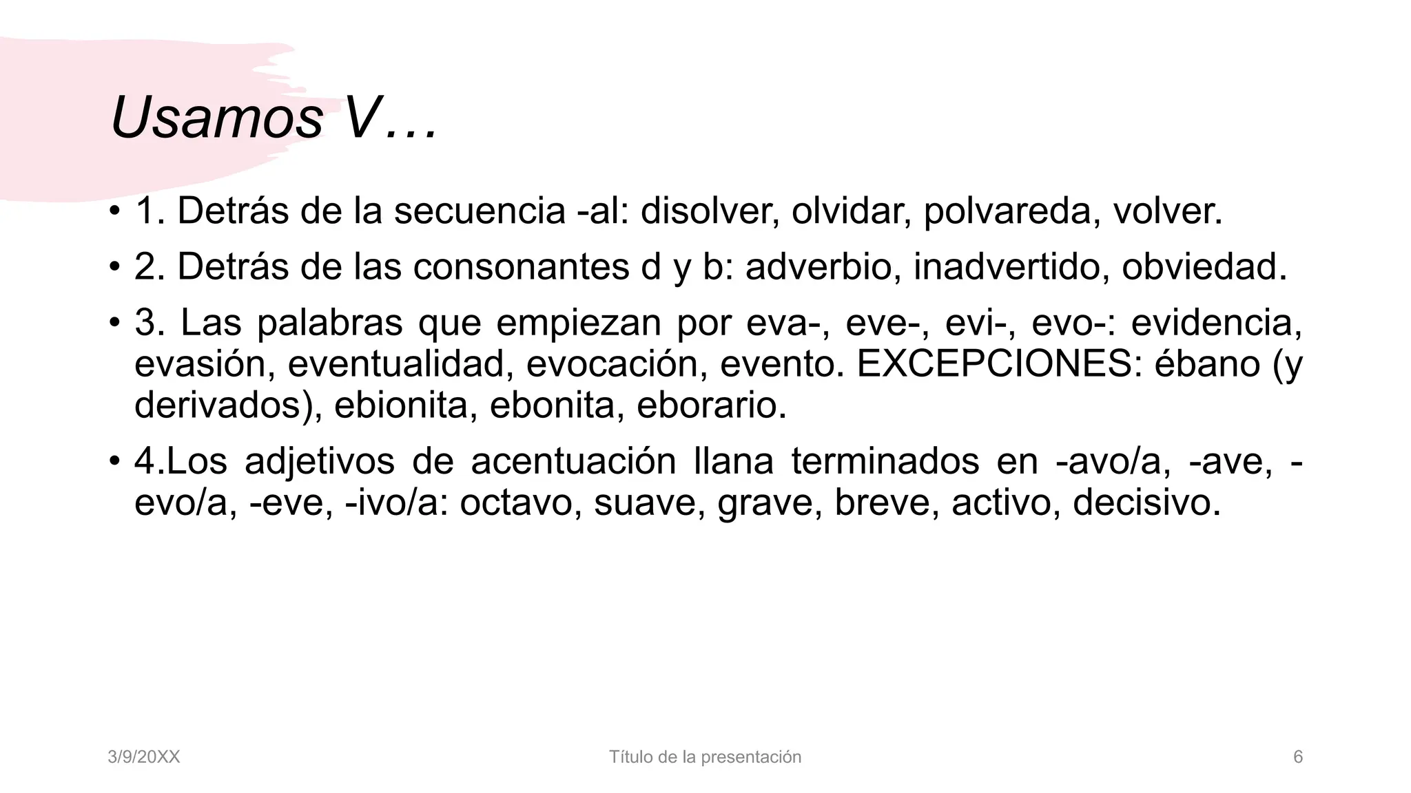 APRENDEMOS EL USO DE B Y V EN EL ESPAÑOL | PPTX