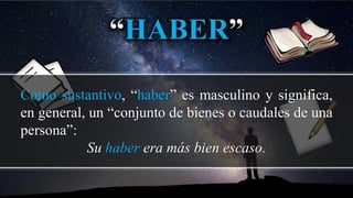 Uso de la a, ha, de a ver y haber (Lenguaje y Literatura) | PDF