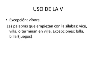 Uso De La B | PPTX
