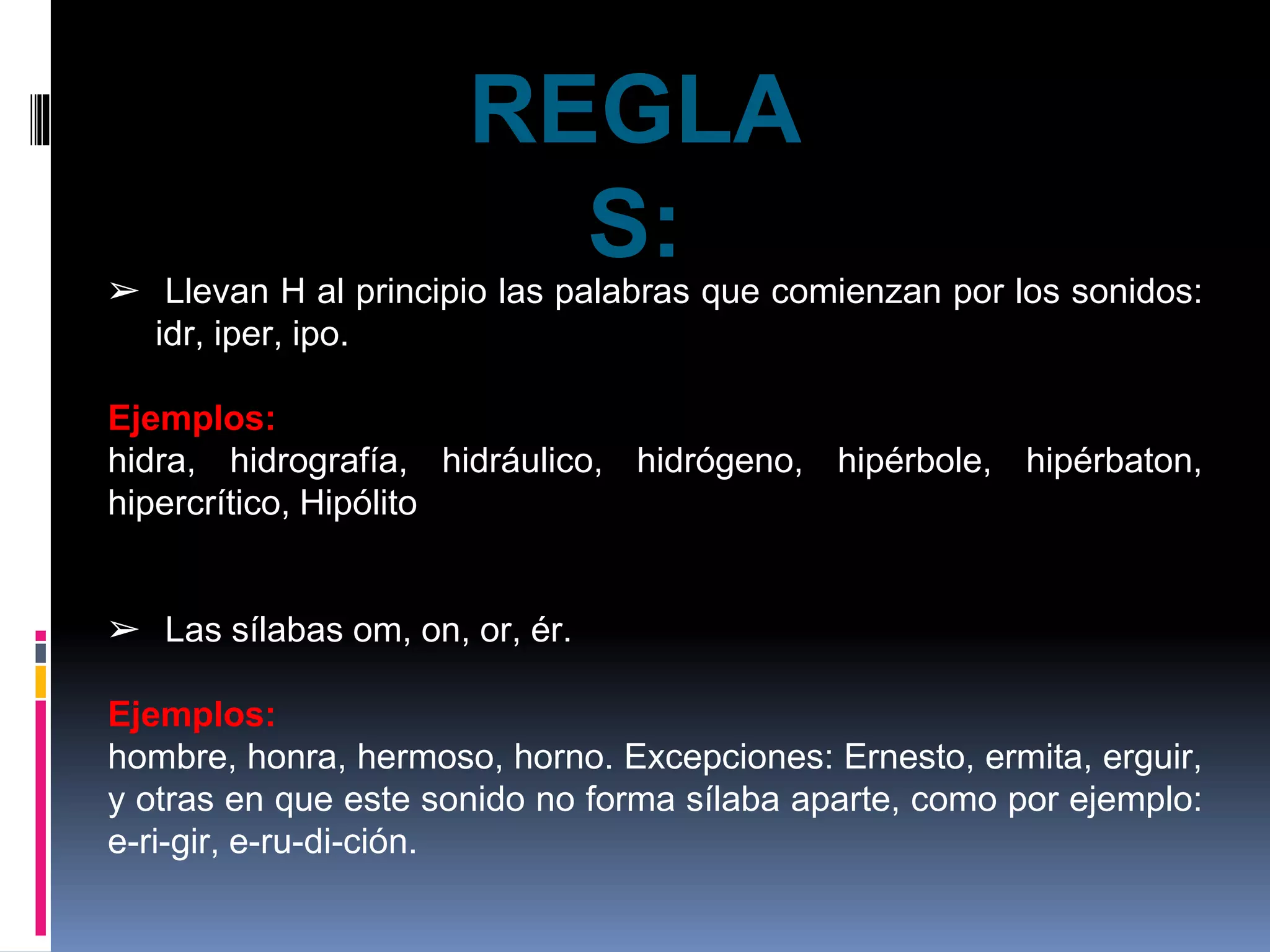 Uso de la h | PPT