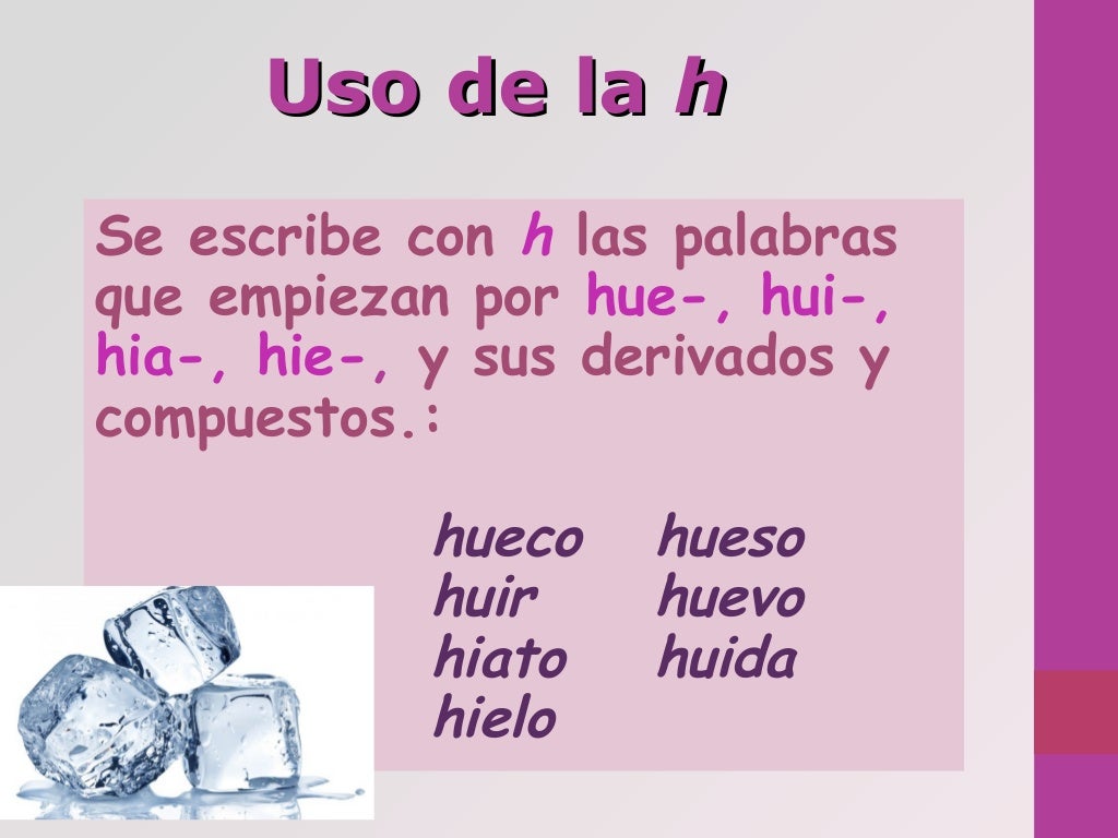 Uso de la h