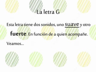 Uso de la letra g | PPTX
