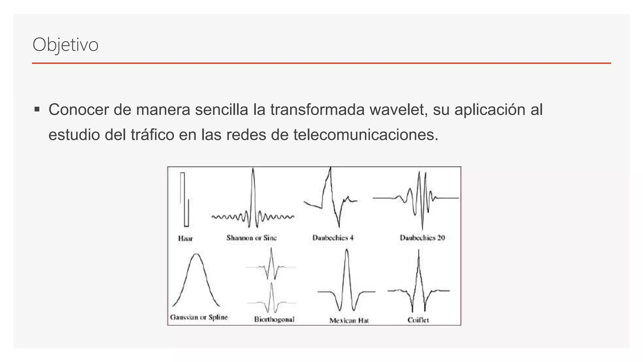 Uso de la transformada wavelet | PPTX