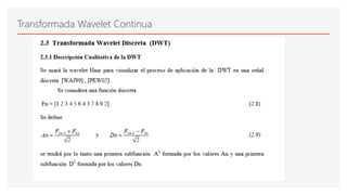 Uso de la transformada wavelet | PPTX
