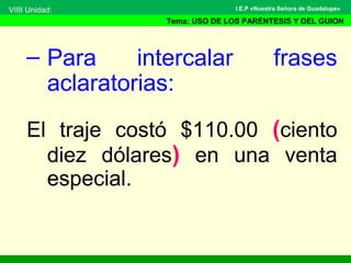 Uso de los paréntesis y del guion | PPT