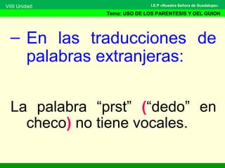 Uso de los paréntesis y del guion | PPT