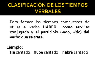 Uso de los tiempos verbales clase 5 | PPTX