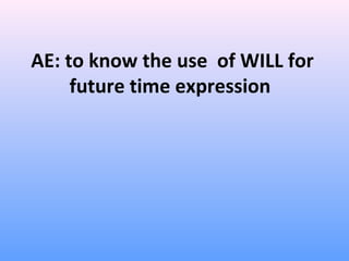 Uso de will- will not | PPT