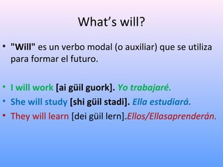 Uso de will- will not | PPT