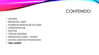 Uso de yag laser oftalmologia, importancia | PPTX