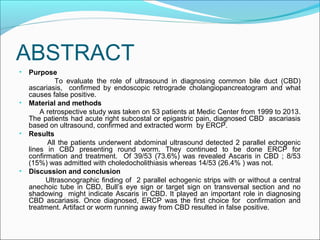 Ultrasound of CBD Ascariasis at Medic Center | PPT