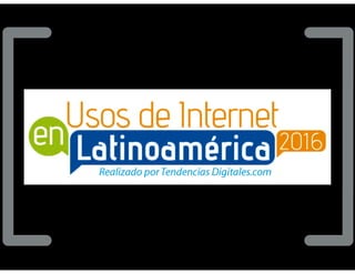 Usos de Internet en Latinoamérica | PDF