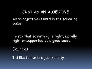 Usos de just.pp (1) | PPTX