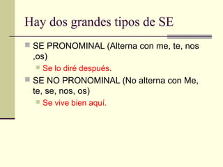 Usos de "Se" | PPT