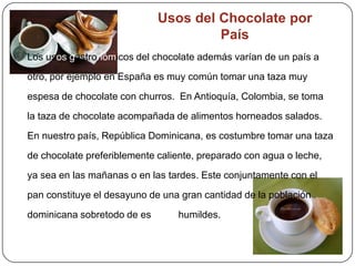 Usos gastronómicos del chocolate | PPTX