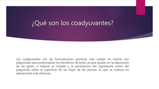 Uso y manejo de coadyuvantes agrícolas.pptx