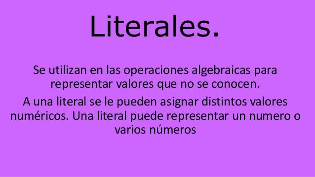 Significado de "literal" y "álgebra".