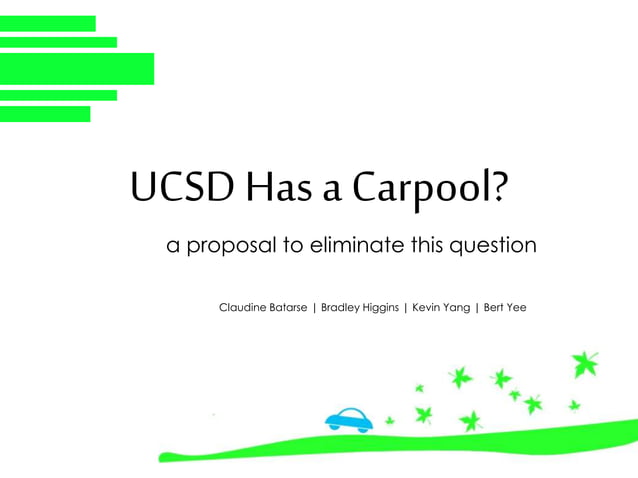 Usp180 final carpool presentation | PPTX | Automotive