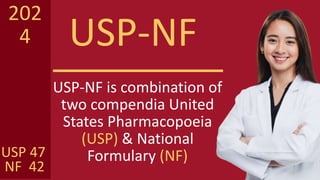 United State Pharmacopeia 47 - NF 42 (USP 2024) | PPTX