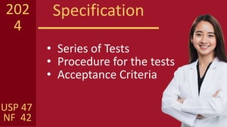 United State Pharmacopeia 47 - NF 42 (USP 2024) | PPTX