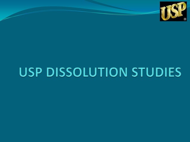 Usp dissolution studies | PPTX | Skin Care | Beauty
