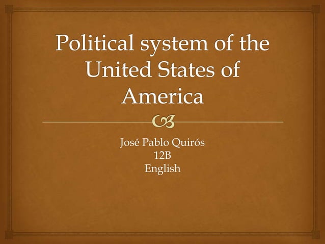 US political system | PPTX | Civic affairs | Politics