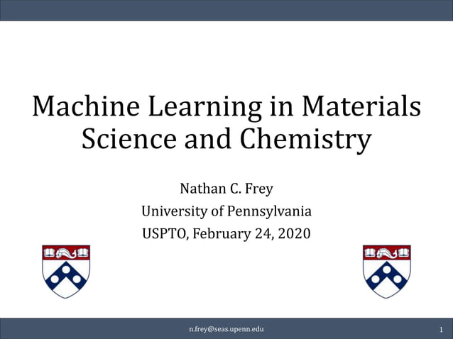 Machine Learning in Materials Science and Chemistry, USPTO, Nathan C ...