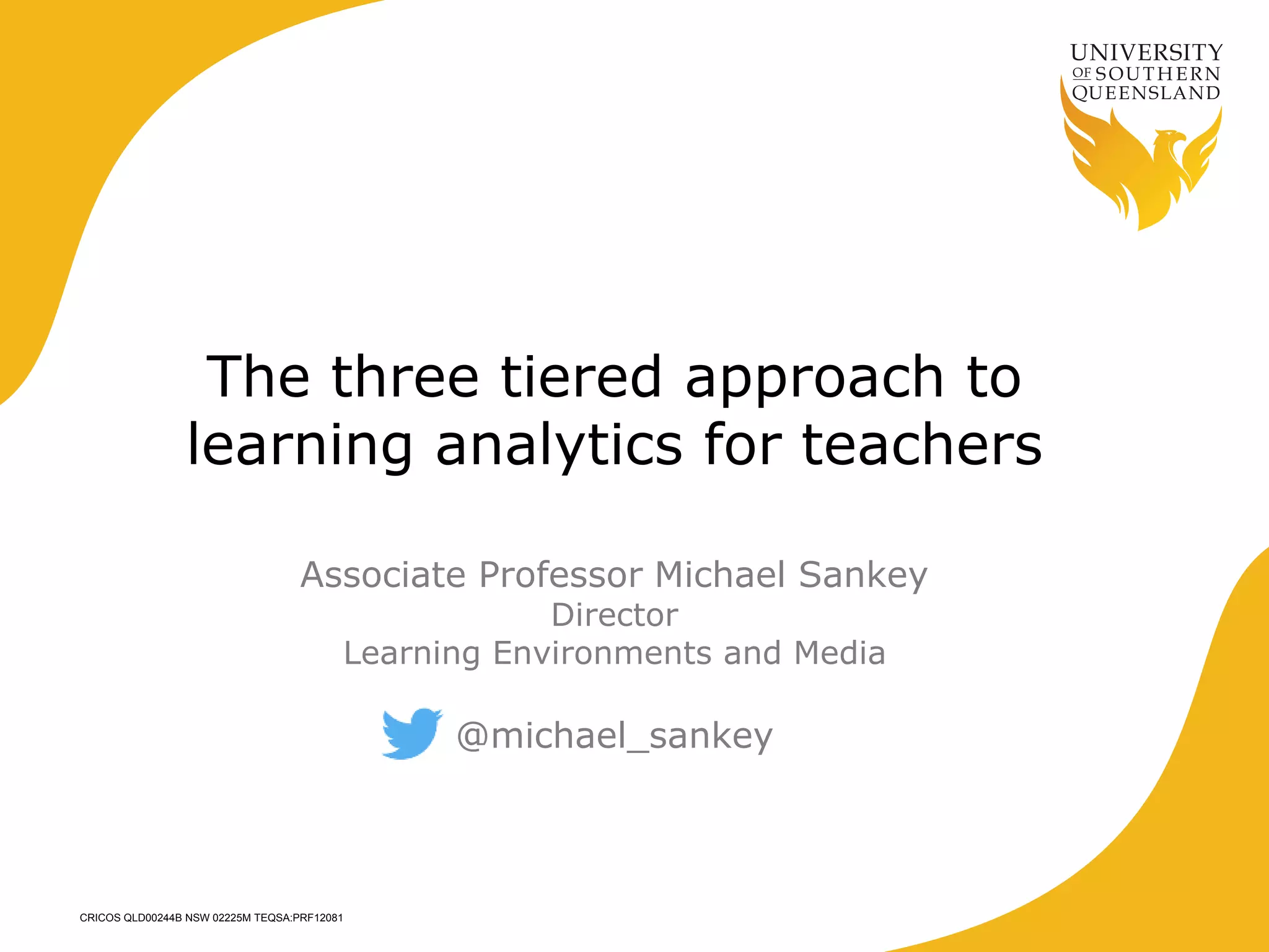 The three tiered approach to learning analytics for teachers | PPTX ...